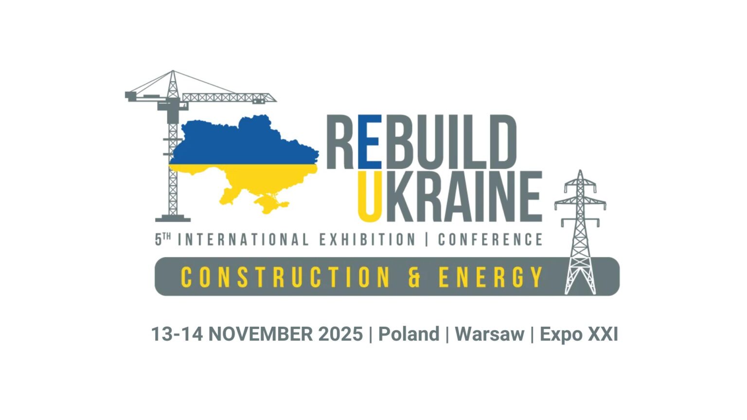 Rebuild Ukraine, 5th International Exhibition and Conference, Warsaw ...